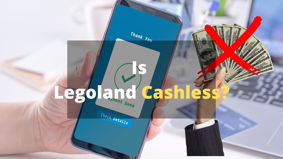 Is Legoland Cashless? | Easily Explained – ThemeParkCenter.com