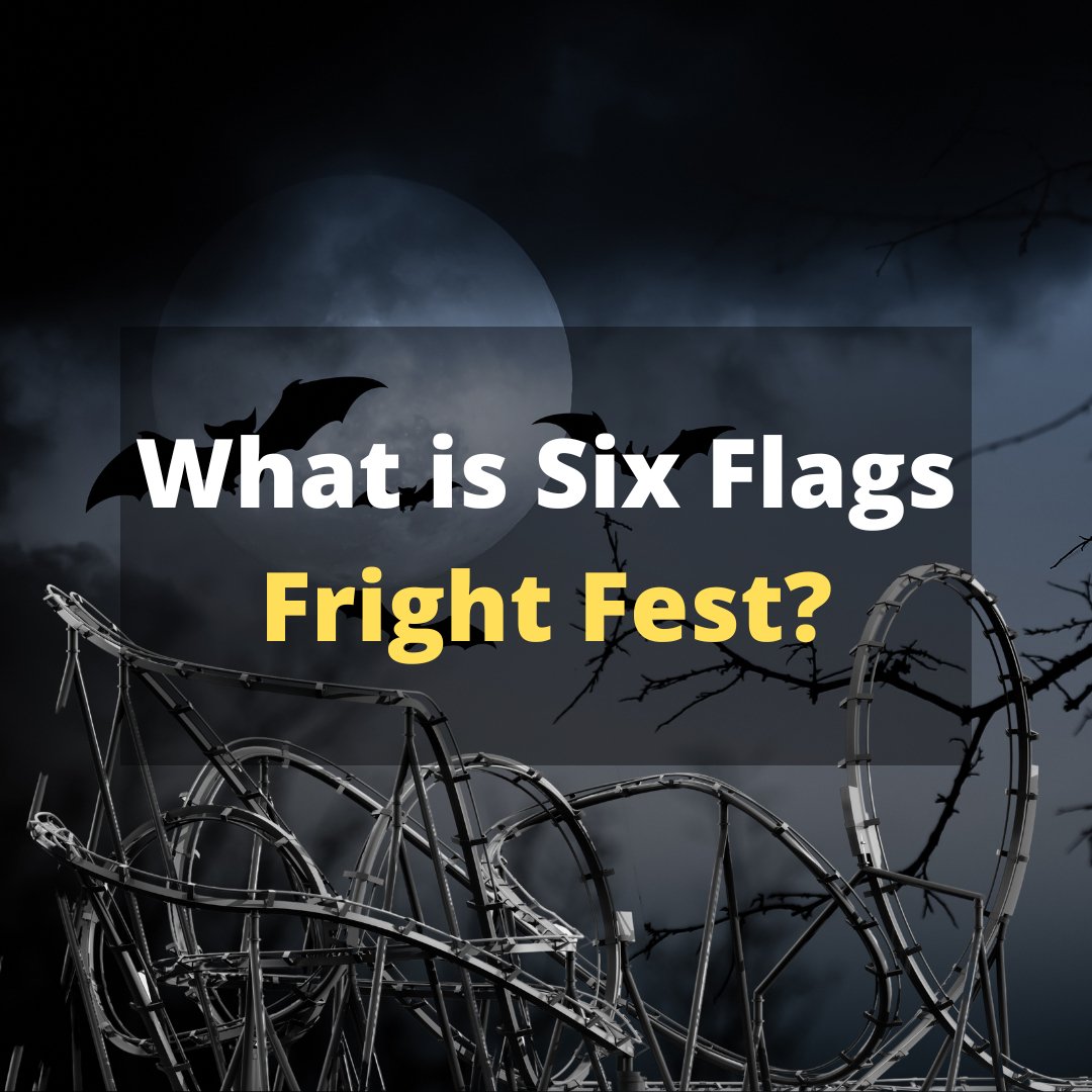 Six Flags Fright Fest: Everything You Need to Know – ThemeParkCenter.com